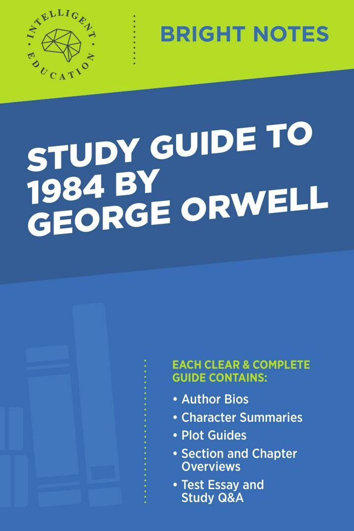 Study Guide to 1984 by George Orwell - Intelligent Education - купить и ...
