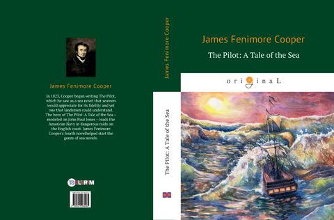 The Pilot: A Tale of the Sea - Cooper J.F. - купить и читать онлайн ...