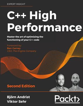 C++ High Performance, Second Edition. C++ высокая производительность, второе издание: на англ ...