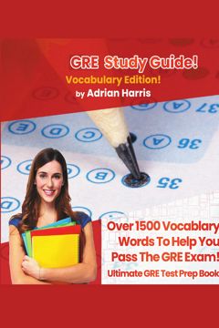 GRE Study Guide ! Vocabulary Edition! Contains Over 1500 Vocabulary ...