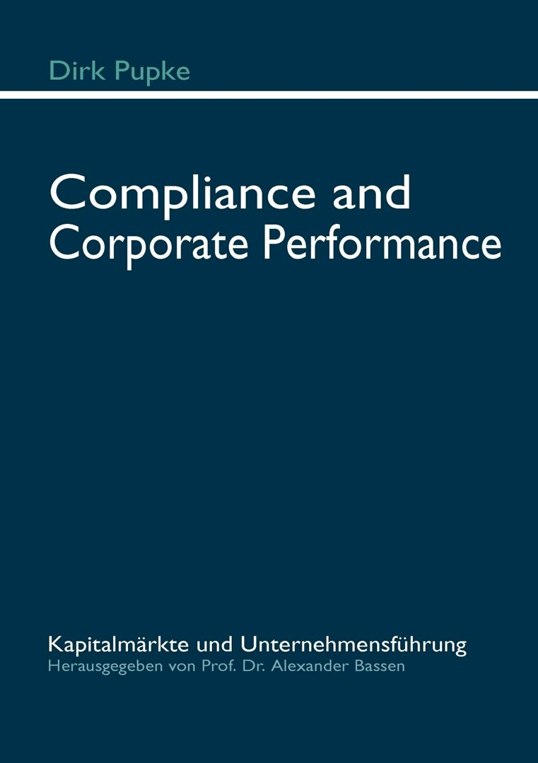 Compliance and Corporate Performance - Dirk Pupke - купить и читать ...