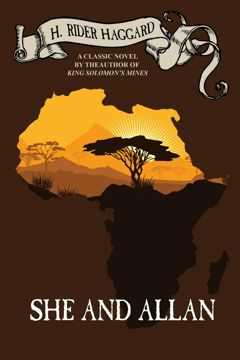 She and Allan - H. Rider Haggard - купить и читать онлайн электронную ...