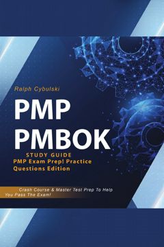 PMP PMBOK Study Guide! PMP Exam Prep! Practice Questions Edition! Crash ...