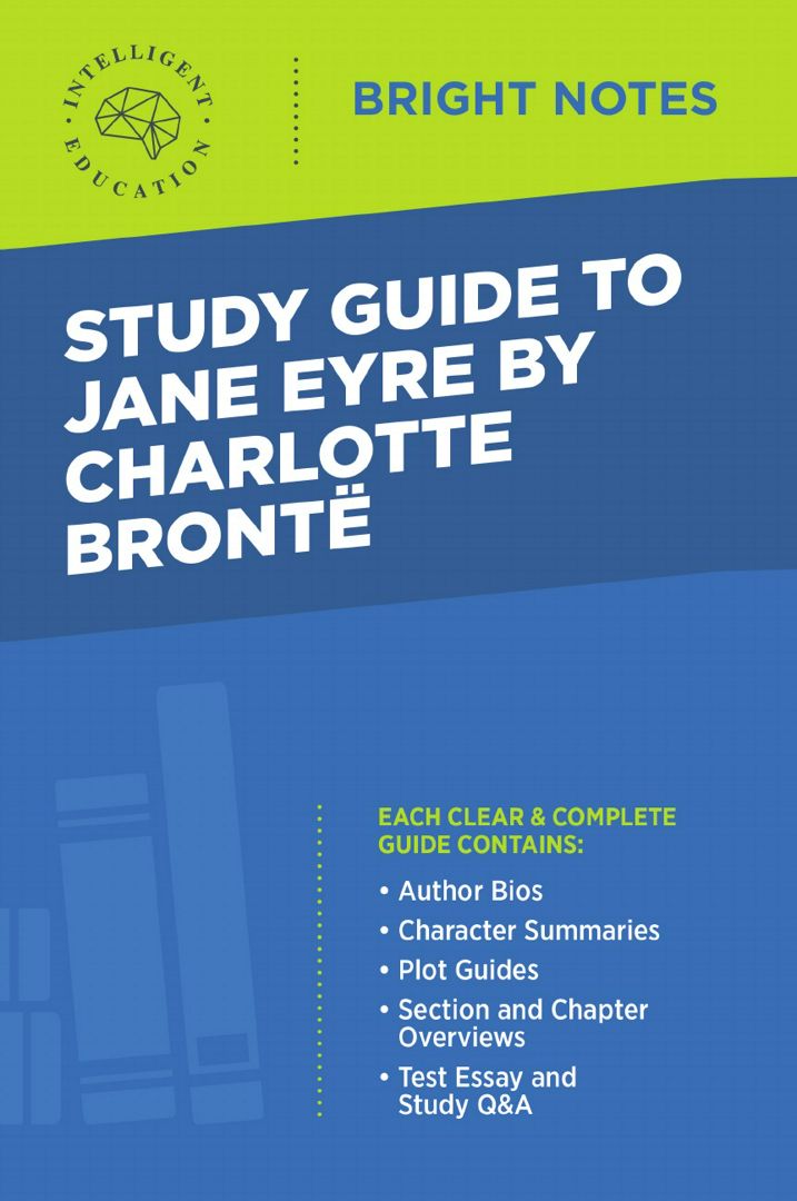 Study Guide to Jane Eyre by Charlotte Brontë - Intelligent Education ...