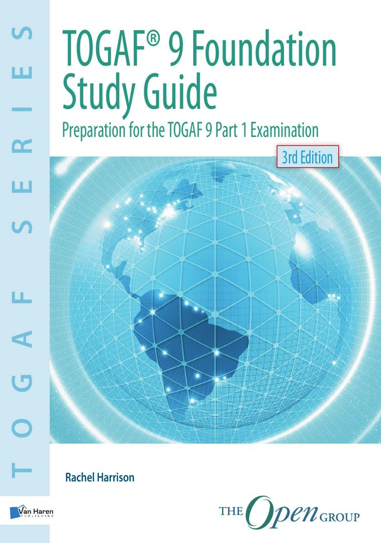 TOGAF® 9 Foundation Study Guide - 3rd Edition - Rachel Harrison ...