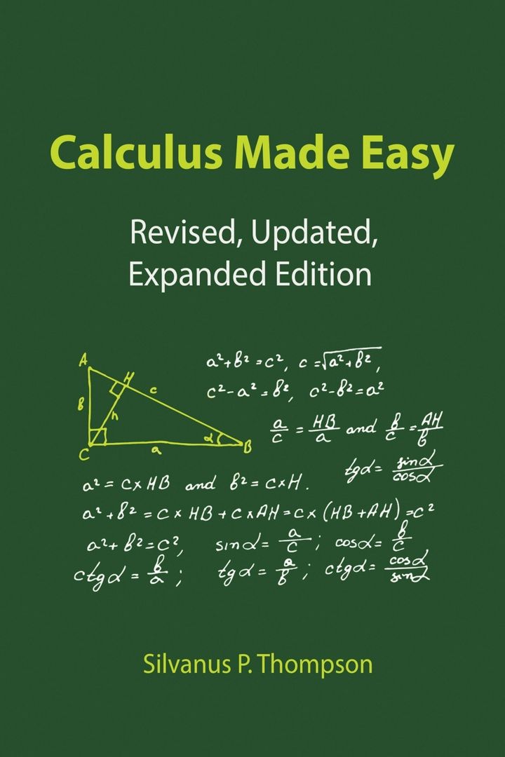 Calculus Made Easy Silvanus P Thompson купить и читать онлайн