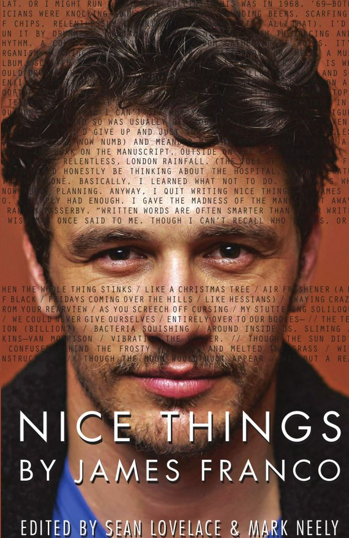 Nice Things by James Franco - Sean Lovelace; Mark Neely - купить и ...