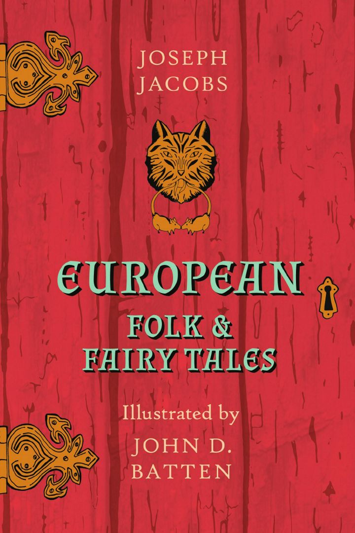 European Folk and Fairy Tales - Illustrated by John D. Batten - Joseph ...