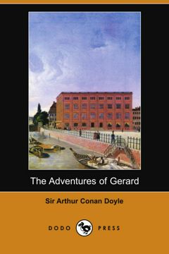 The Adventures of Gerard - Doyle Arthur Conan - купить и читать онлайн ...