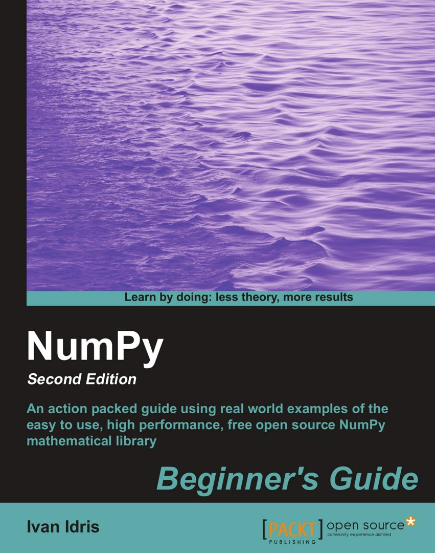 Numpy Beginner's Guide (2nd Edition) - Ivan Idris - купить и читать ...