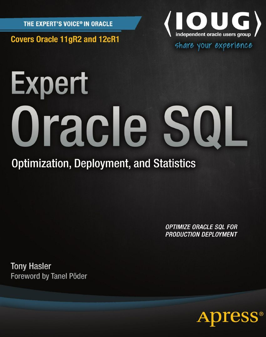 Expert Oracle SQL. Optimization, Deployment, and Statistics - Tony Hasler - купить и читать ...