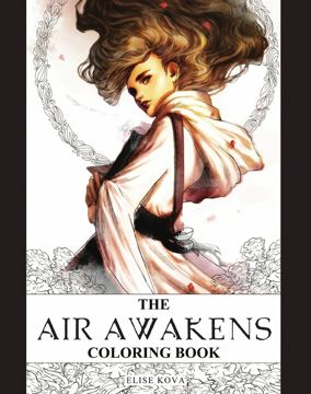 The Air Awakens Coloring Book - Elise Kova - купить и читать онлайн ...