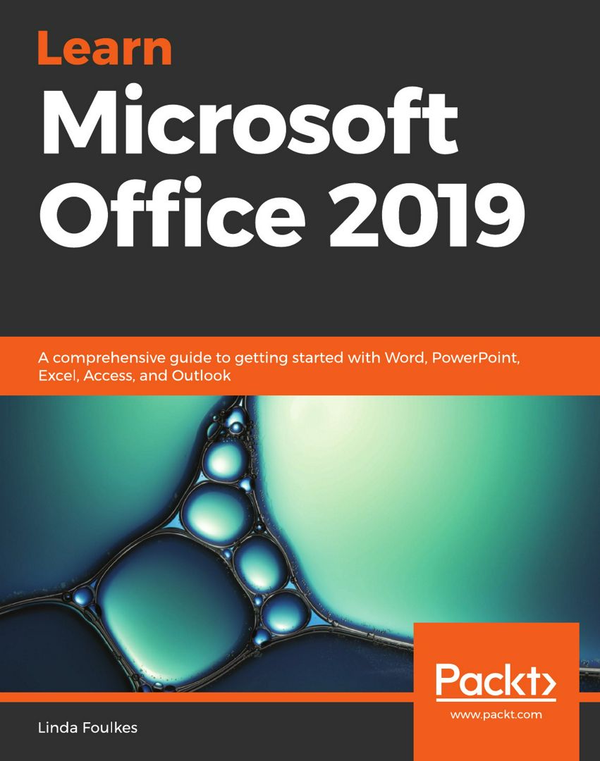 Learn Microsoft Office 2019. A comprehensive guide to getting started ...
