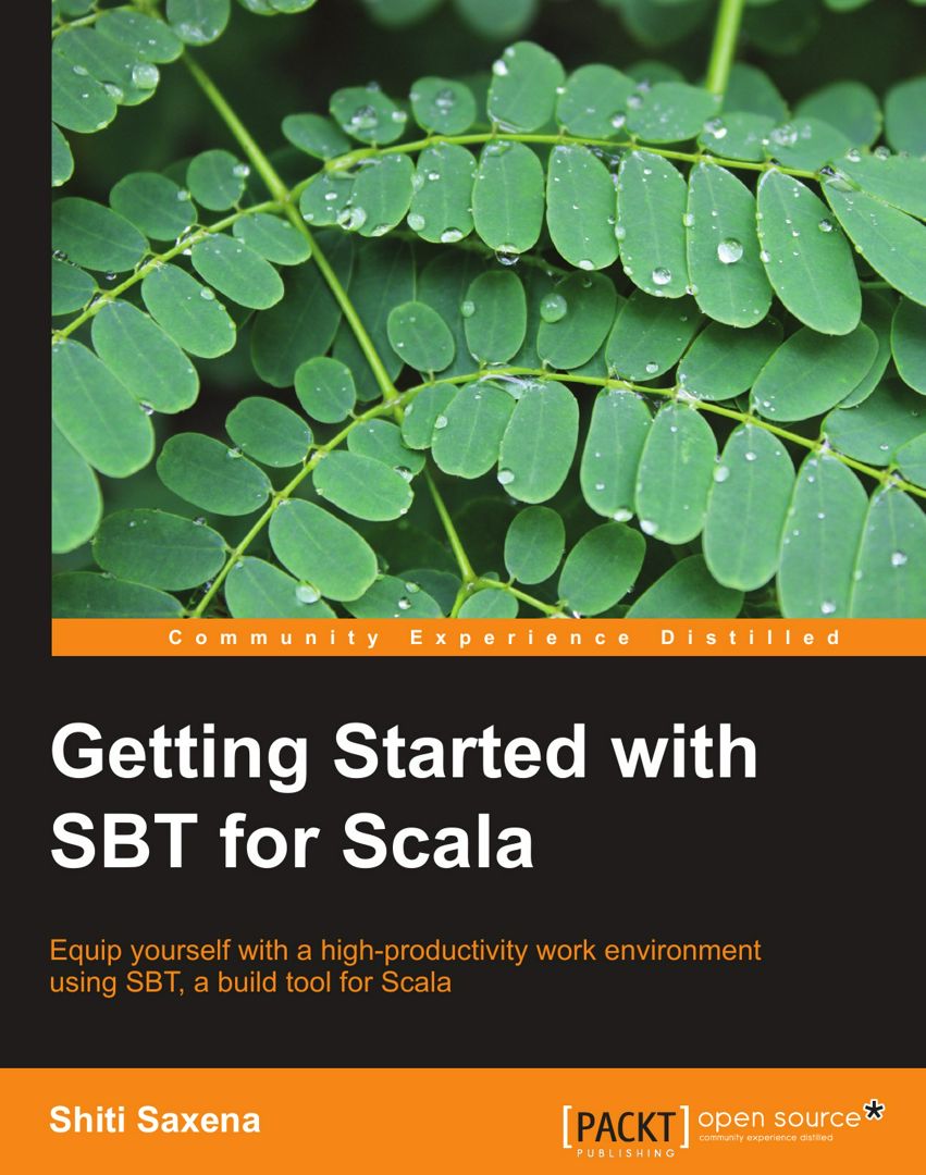 Getting Started with Sbt for Scala - Shiti Saxena - купить и читать ...