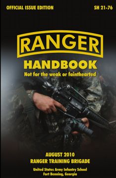 Ranger Handbook. The Official U.S. Army Ranger Handbook Sh21-76 ...