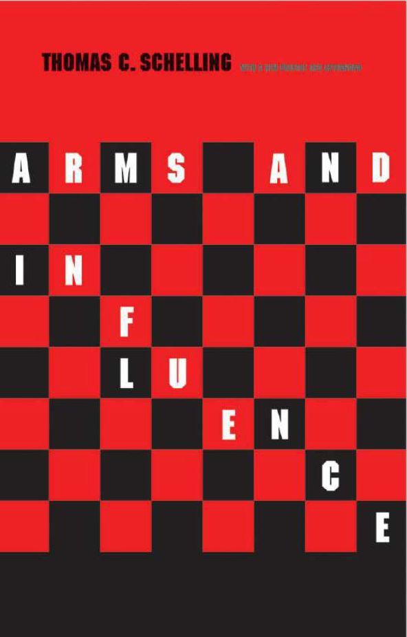 ТОМАС С. ШЕЛЛИНГ. ОРУЖИЕ И ВЛИЯНИЕ. /Thomas C. Schelling. Arms and ...