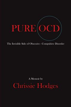 PURE OCD. The Invisible Side of Obsessive-Compulsive Disorder ...