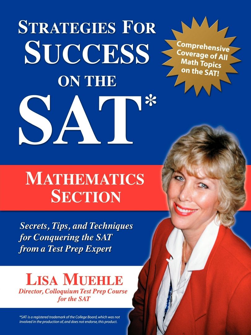 Strategies for Success on the SAT. Mathematics Section:Secrets, Tips ...