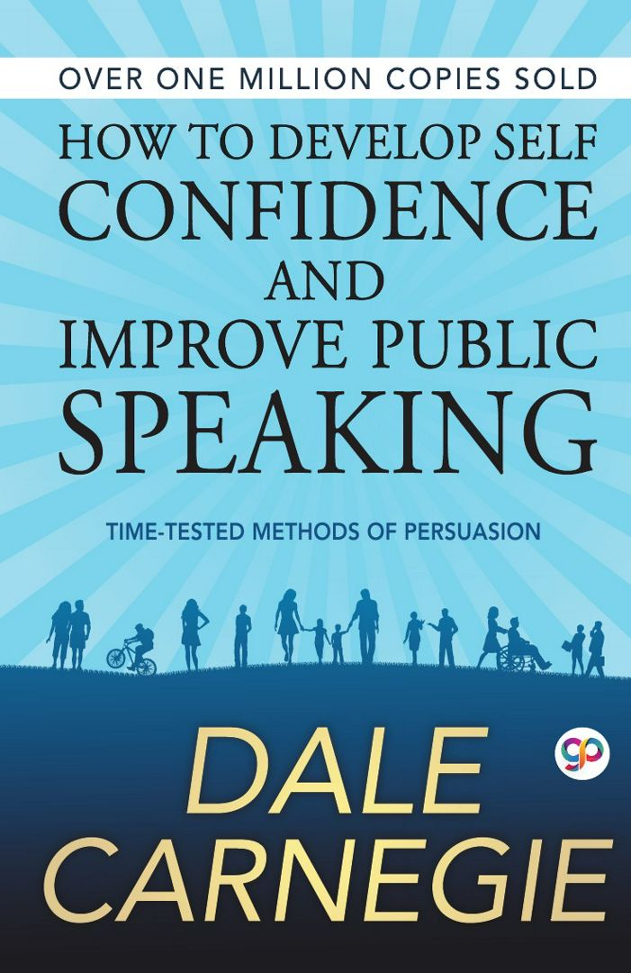 How to Develop Self Confidence and Improve Public Speaking - Dale Carnegie - купить и читать ...