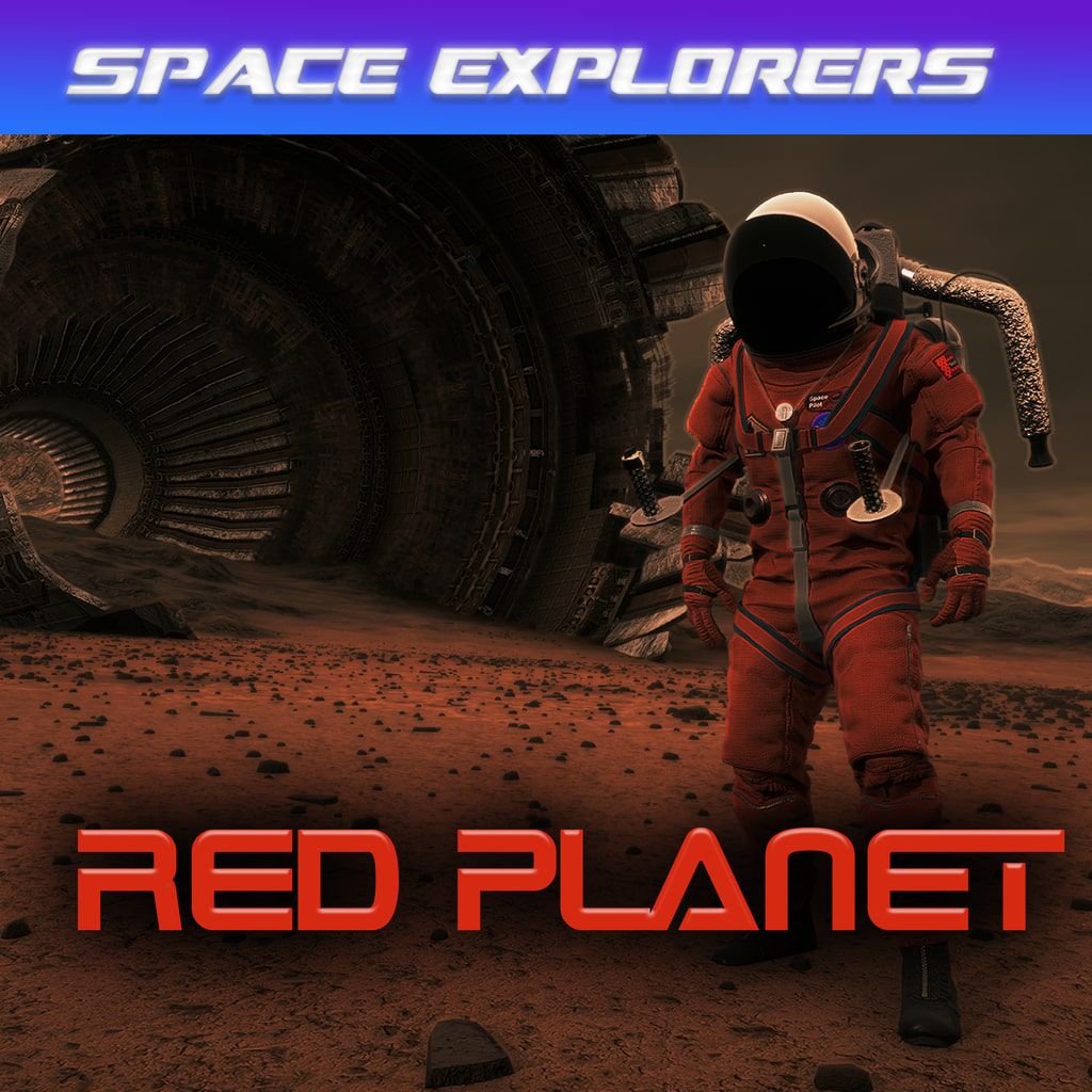 Space Explorers: Red Planet PS4 & PS5 - скачать ключи на Wildberries ...