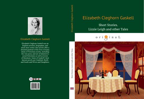 Short Stories. Lizzie Leigh and other Tales - Gaskell E.C. - купить и ...