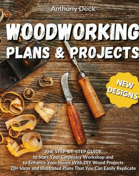 WOODWORKING PLANS AND PROJECTS. 20+ Ideas and Illustrated Plans That ...