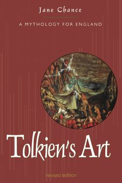 Tolkien's Art. A Mythology for England - Jane Chance - купить и читать ...