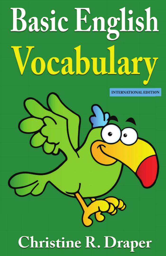 Basic English Vocabulary - Christine R Draper - купить и читать онлайн ...