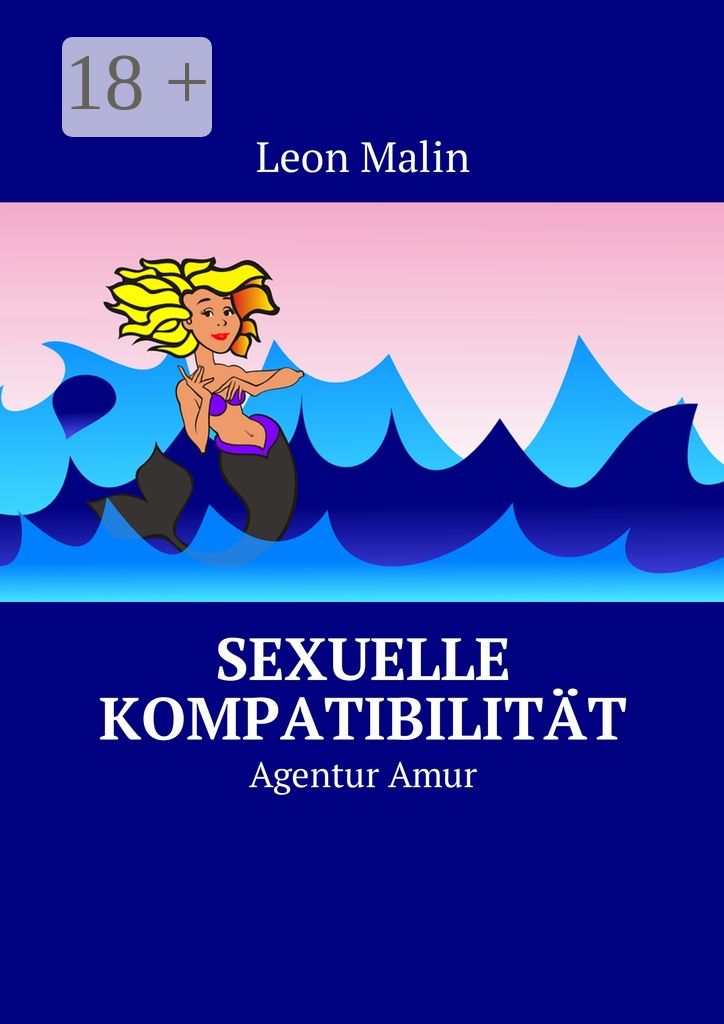 Sexuelle Kompatibilitat - Leon Malin - купить и читать онлайн ...