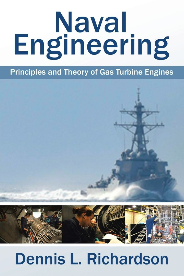 Naval Engineering. Principles and Theory of Gas Turbine Engines ...
