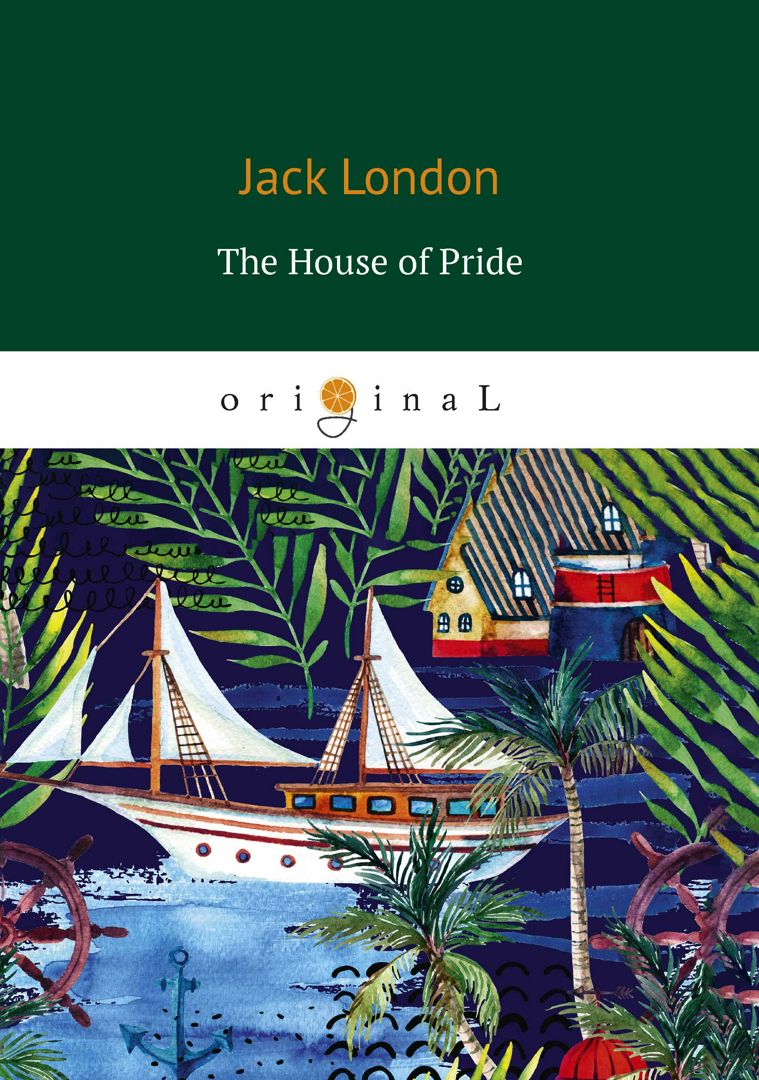 The House of Pride - London J. - купить и читать онлайн электронную ...