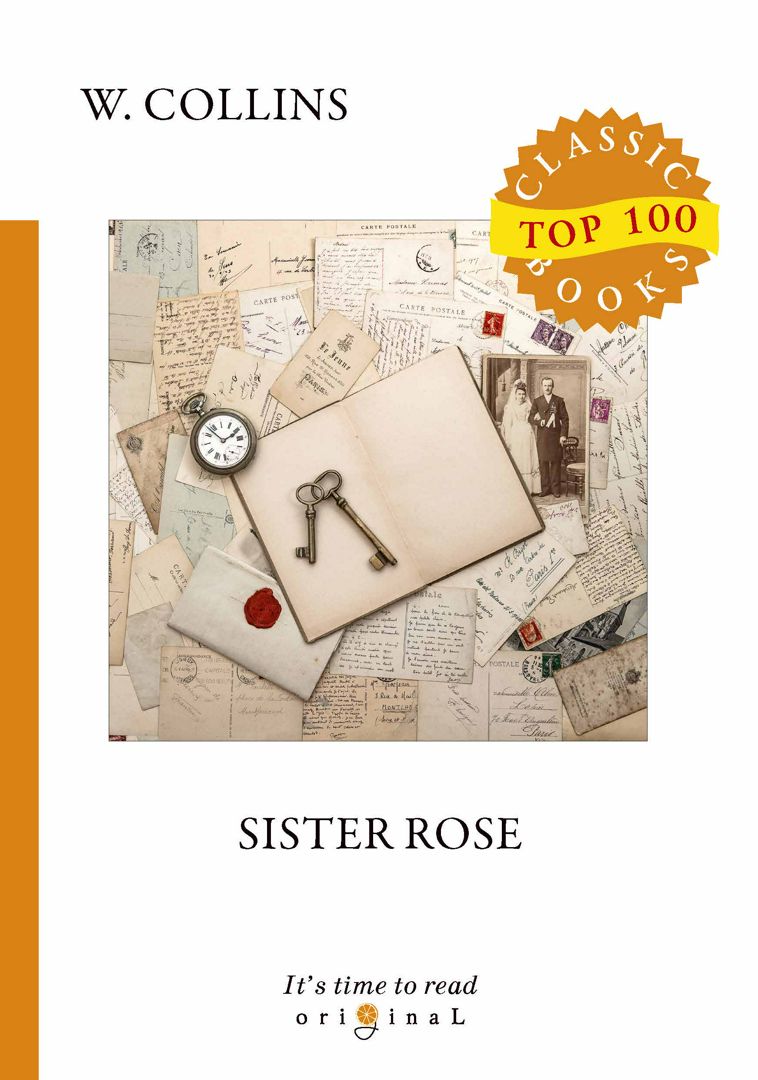 Sister Rose - Collins W. - купить и читать онлайн электронную книгу на ...