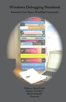 Windows Debugging Notebook. Essential User Space WinDbg Commands ...