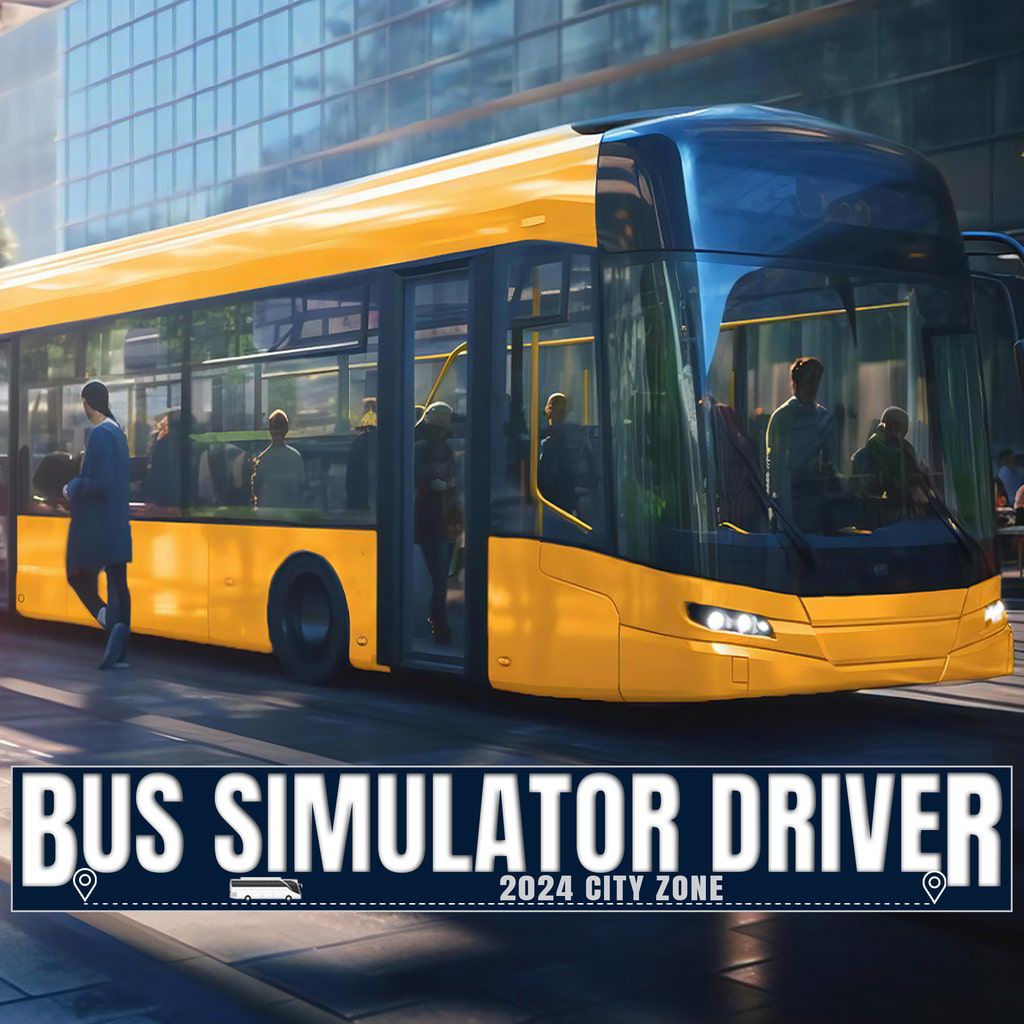 Bus Simulator Driver 2024 : City Zone PS4 & PS5 - скачать ключи на ...