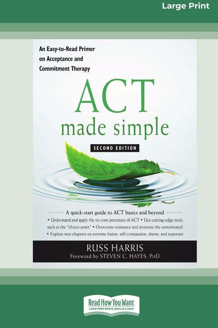 ACT Made Simple. ACT - это просто: на англ. яз. - Russ Harris - купить ...
