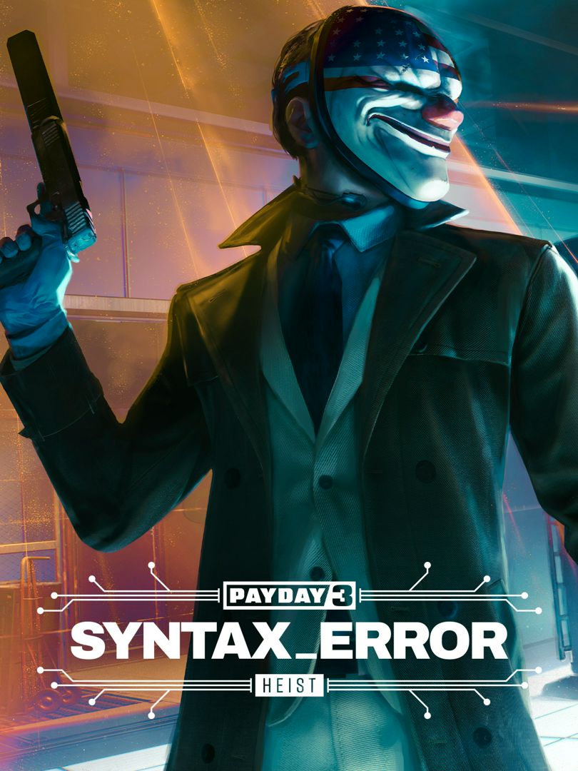 PAYDAY 3: Syntax Error Heist | Epic Games DLC (PC) - Epic Games ...