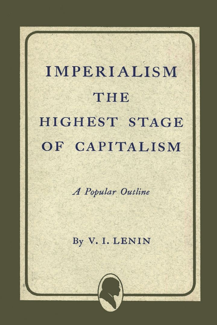 Imperialism the Highest Stage of Capitalism - Vladimir Ilich Lenin ...