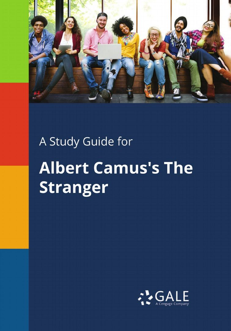 A Study Guide for Albert Camus's The Stranger - Cengage Learning Gale ...