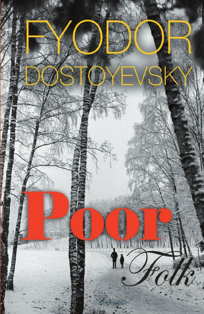 Poor Folk - Фёдор Михайлович Достоевский - купить и читать онлайн ...