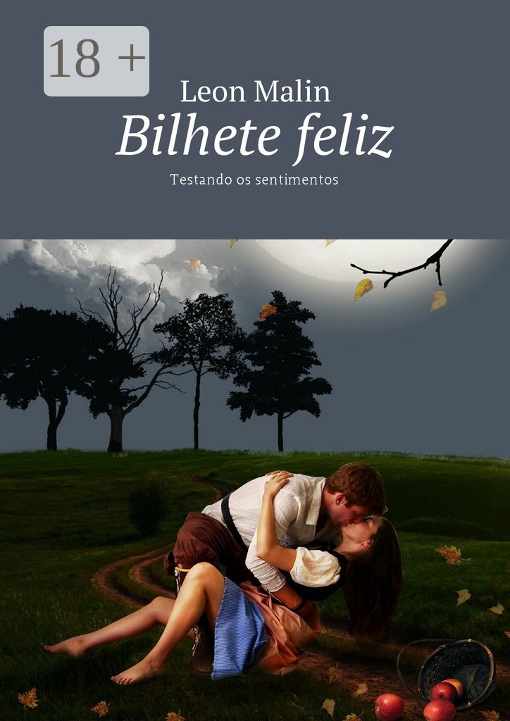 Bilhete feliz - Leon Malin - купить и читать онлайн электронную книгу ...