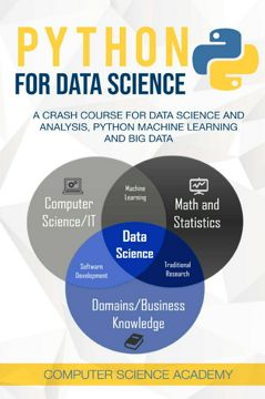 Python for Data Science. A Crash Course for Data Science and Analysis ...