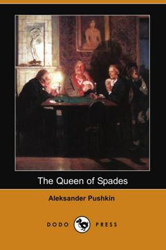The Queen of Spades (Dodo Press) - Aleksander Pushkin - купить и читать ...