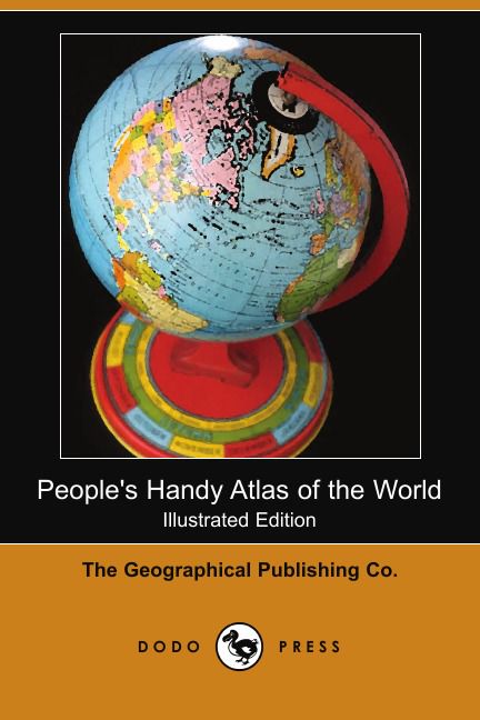People's Handy Atlas of the World (Illustrated Edition) (Dodo Press ...