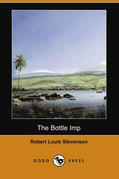 The Bottle Imp (Dodo Press) - Robert Louis Stevenson - купить и читать ...