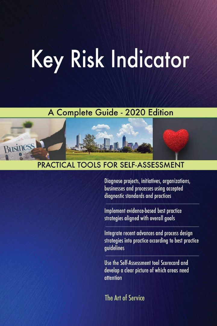 Key Risk Indicator A Complete Guide - 2020 Edition - Gerardus Blokdyk ...