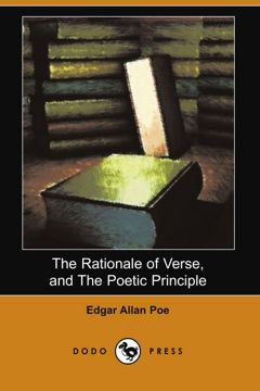 The Rationale of Verse, and the Poetic Principle (Dodo Press) - Edgar ...