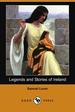 Legends and Stories of Ireland (Dodo Press) - Samuel Lover - купить и ...