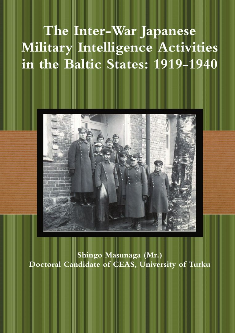 The Inter-War Japanese Military Intelligence Activities in the Baltic ...