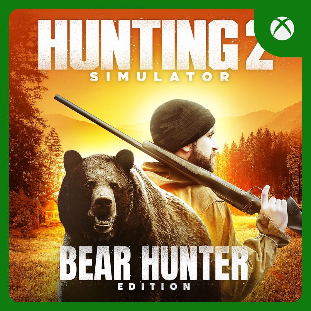 Hunting Simulator 2 - Bear Hunter Edition | Xbox One & Series X|S ...