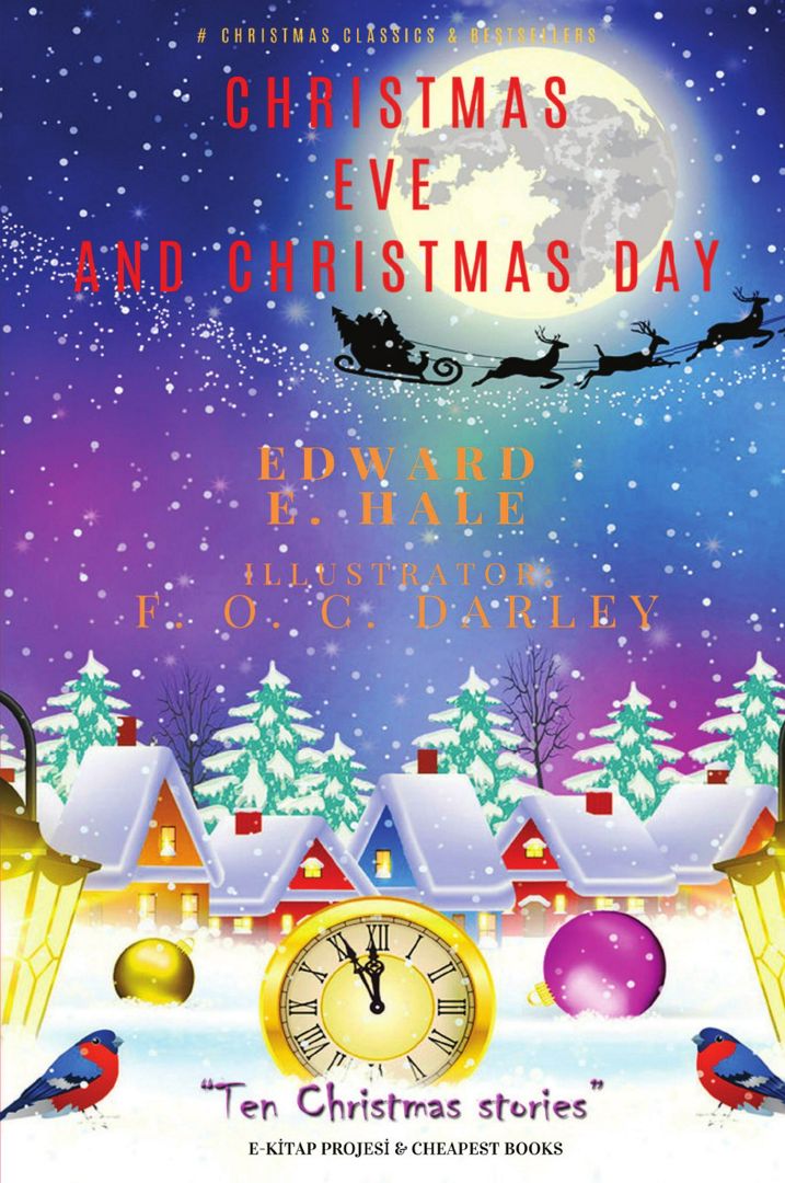 Christmas Eve and Christmas Day. "Ten Christmas stories" - Edward E ...